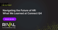 Rival Blog | HR & Talent Acquisition Software Suite